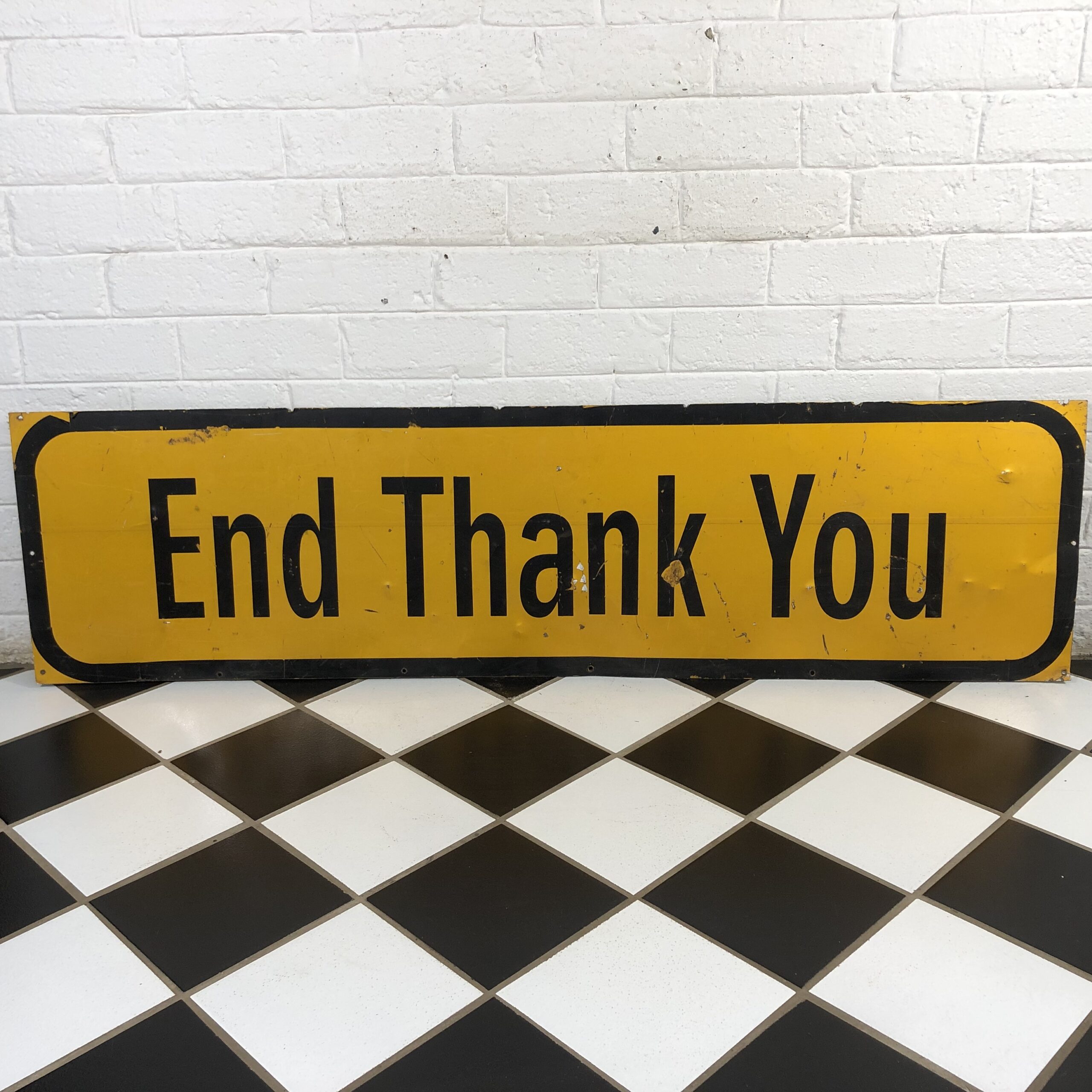 LARGE 'End Thank You' Road Sign - AuctionGiant